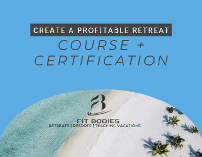 Create a Profitable Retreat Certification